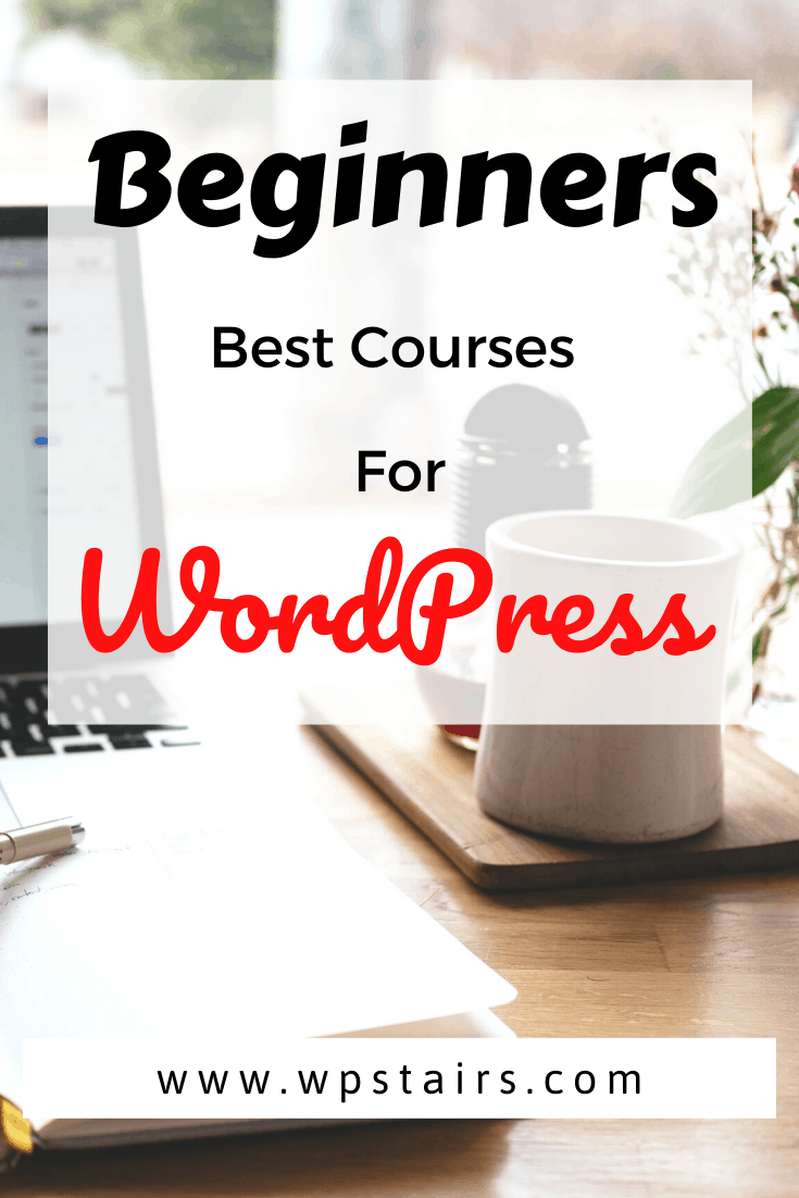 6 Best WordPress Courses for Beginners