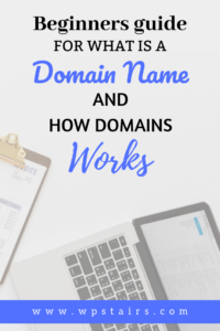 What is a Domain Name and How Do Domains Work?